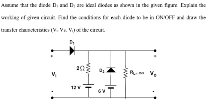 Solved Assume that the diode D, and D2 are ideal diodes as | Chegg.com