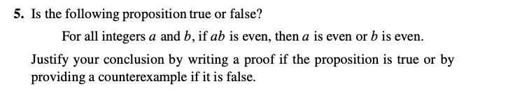 Solved 5. Is the following proposition true or false? For | Chegg.com