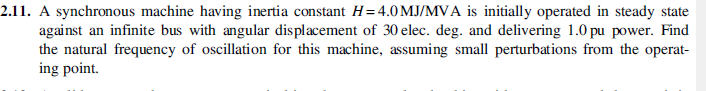Solved 11. A synchronous machine having inertia constant | Chegg.com