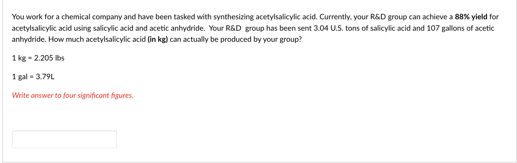 Solved You work for a chemical company and have been tasked | Chegg.com
