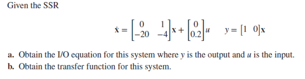 Solved Given the SSR -20+0.2 o a. Obtain the I/O equation | Chegg.com