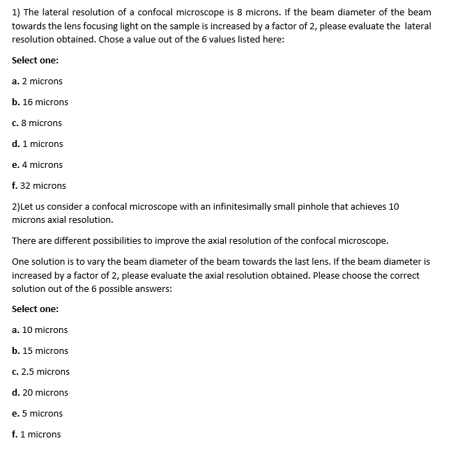 Solved 1) The lateral resolution of a confocal microscope is | Chegg.com