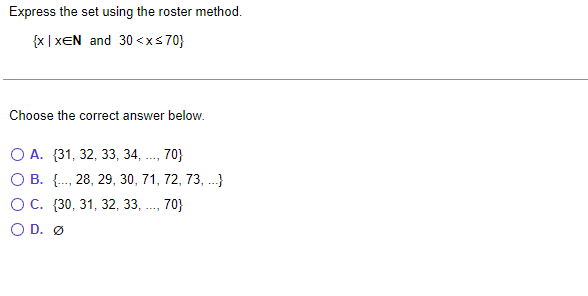 Solved Express the set using the roster method. {x∣x∈N and | Chegg.com