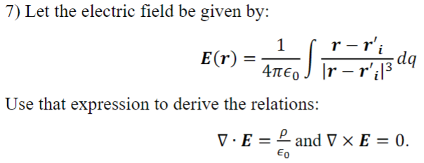 Solved 7) Let the electric field be given by: | Chegg.com