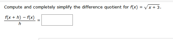 Solved Compute and completely simplify the difference | Chegg.com