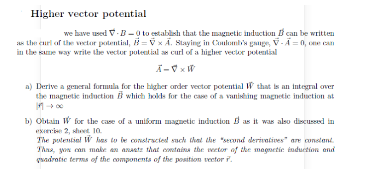 Solved Higher vector potential we have used 7 - B = 0 to | Chegg.com