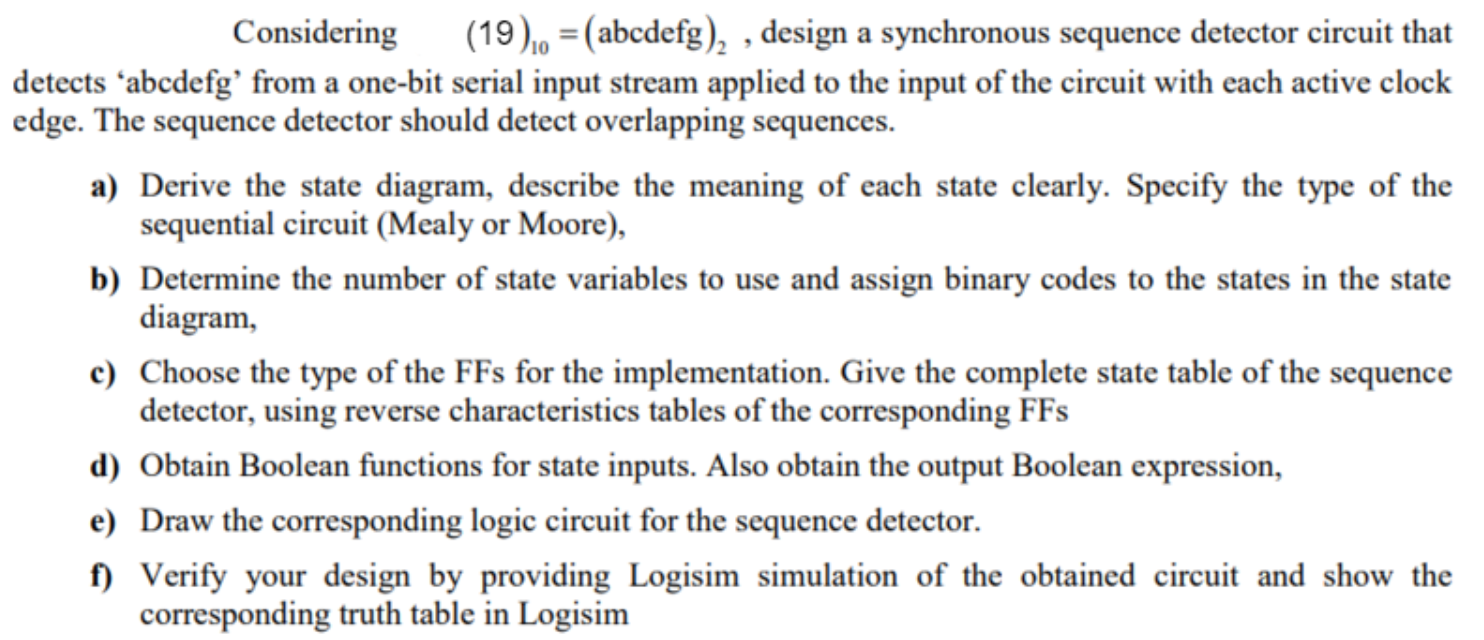 Considering (19)_(10)=(abcdefg)_(2), ﻿design a | Chegg.com