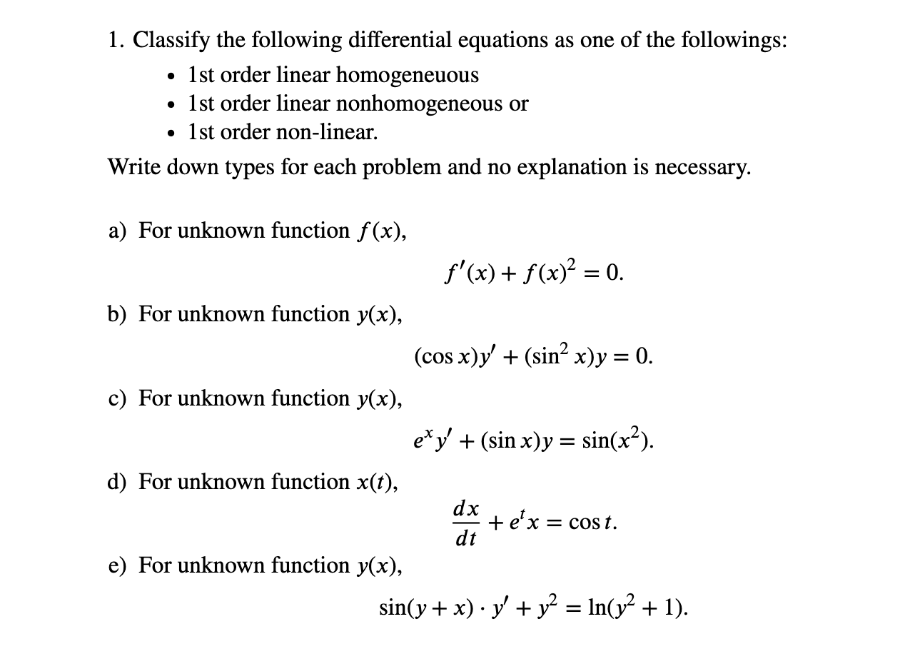 Solved 1. Classify the following differential equations as | Chegg.com
