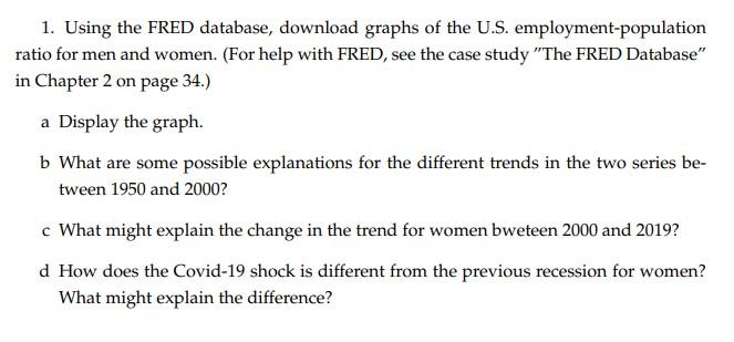 Solved 1. Using the FRED database, download graphs of the | Chegg.com