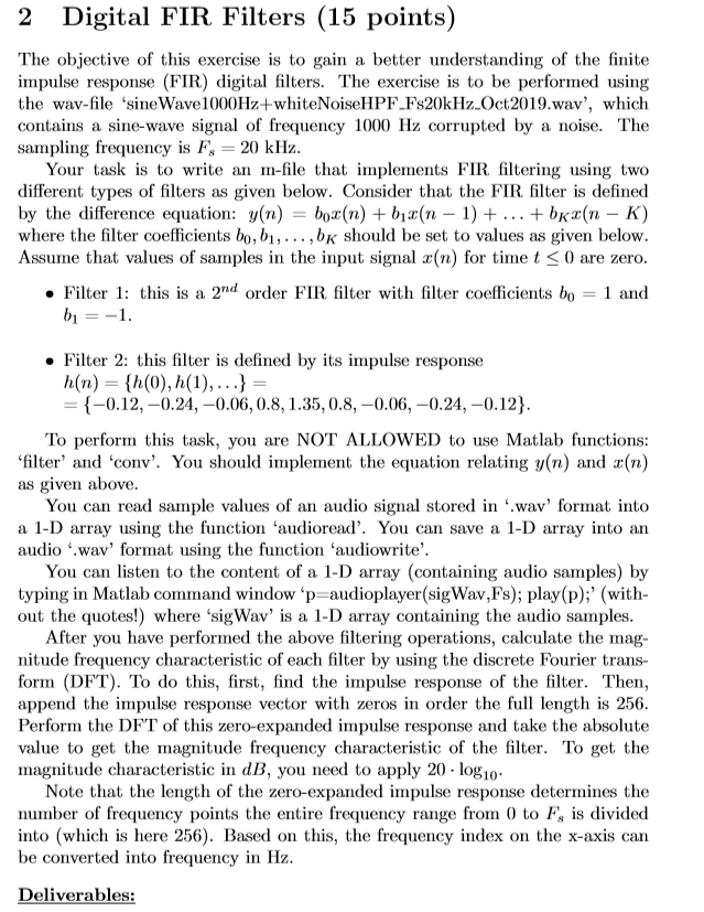 2 Digital FIR Filters (15 points) The objective of | Chegg.com