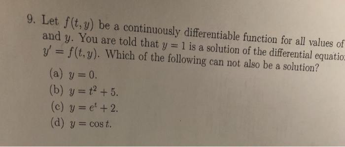 Solved 9. Letf(t, y) be a continuously differentiable | Chegg.com