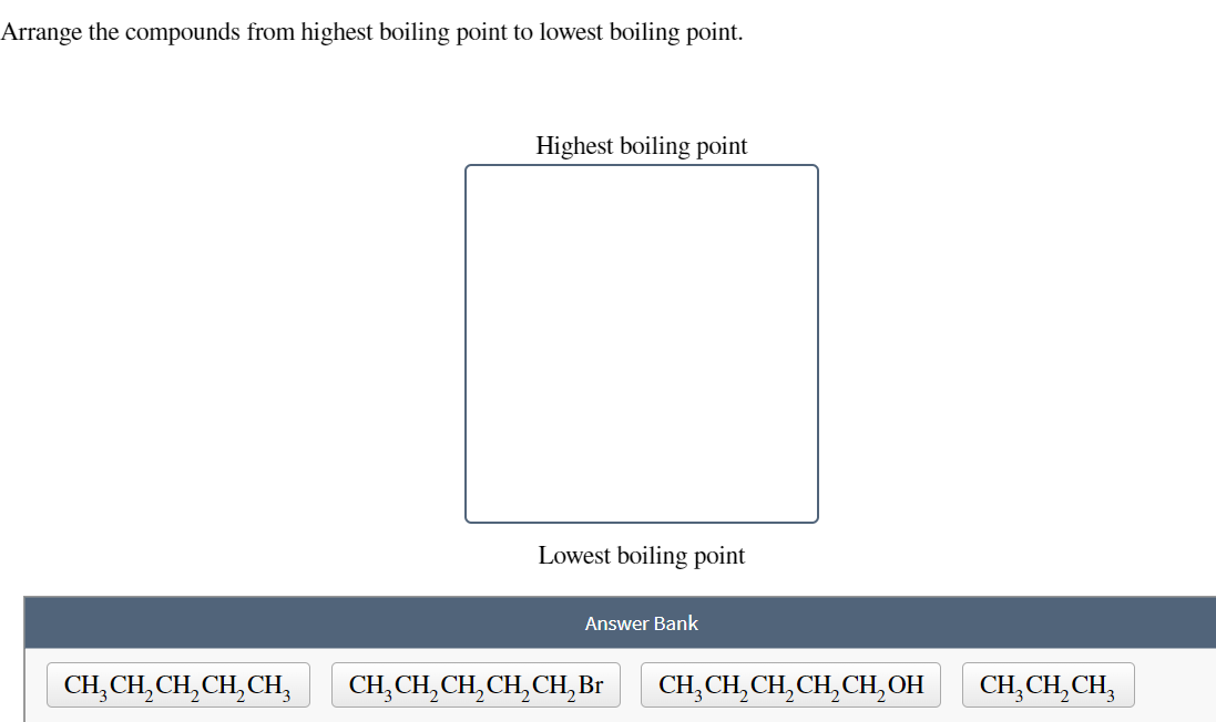 Solved Arrange the compounds from highest boiling point to | Chegg.com