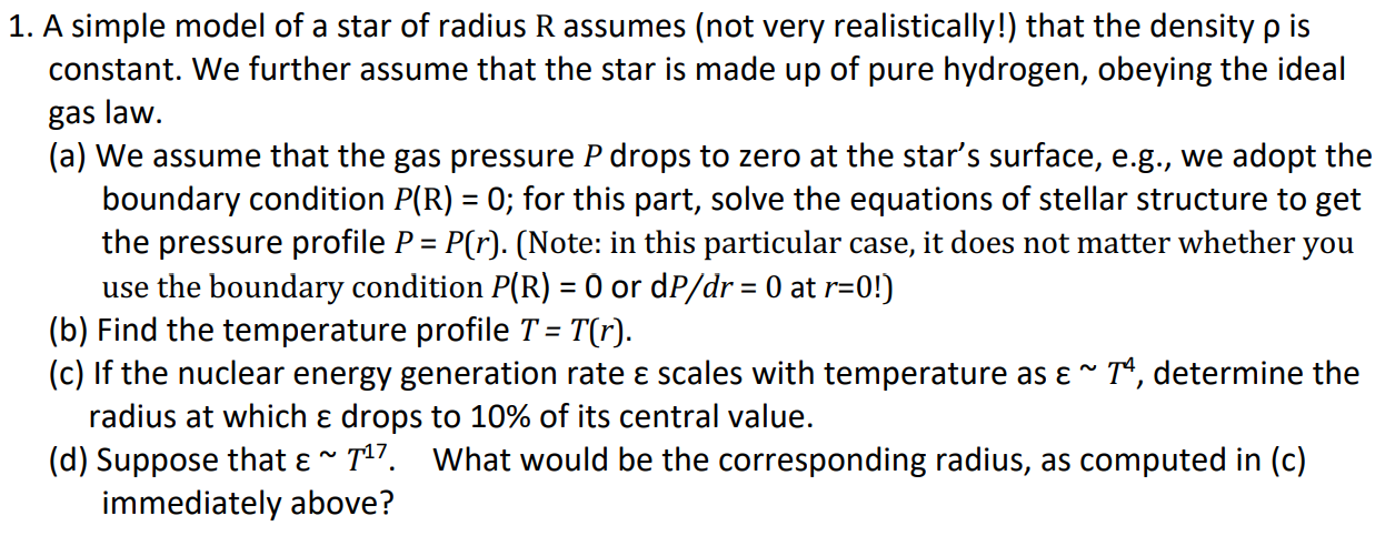 Solved 1. A simple model of a star of radius R assumes (not | Chegg.com