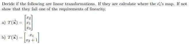 Solved Decide if the following are linear transformations. | Chegg.com