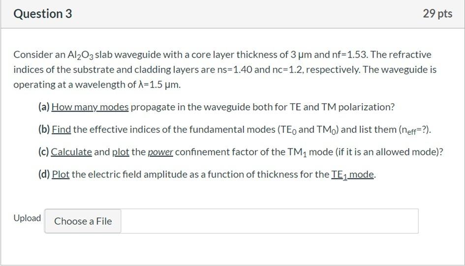 Solved Consider an Al2O3 slab waveguide with a core layer | Chegg.com