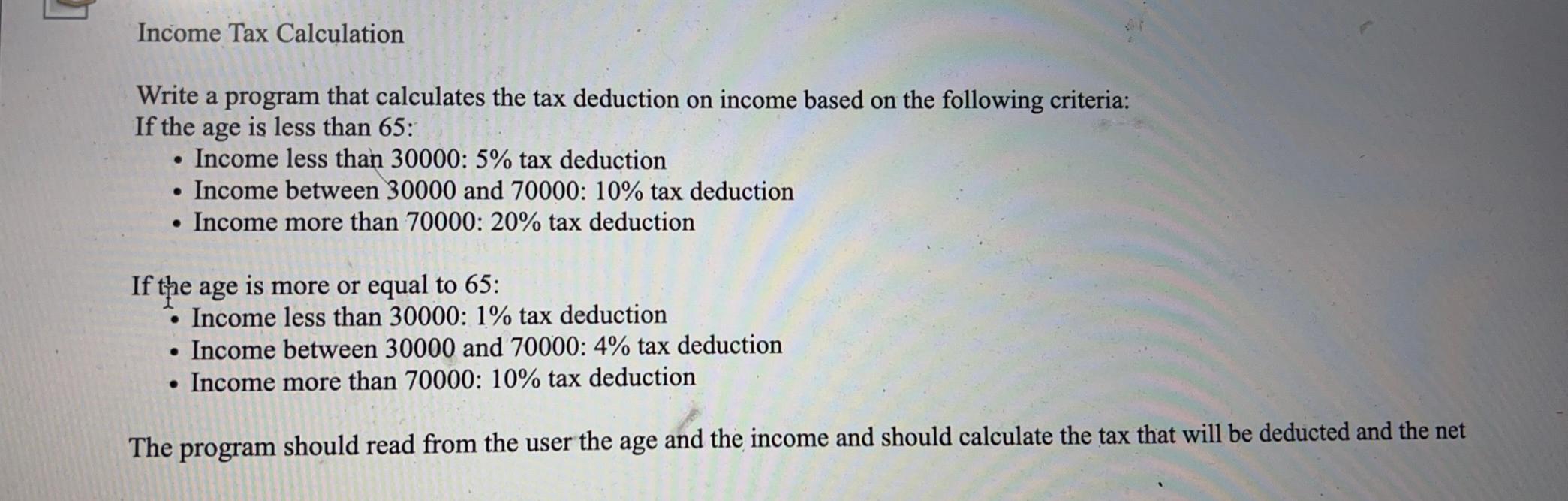 Solved Income Tax Calculation Write a program that | Chegg.com
