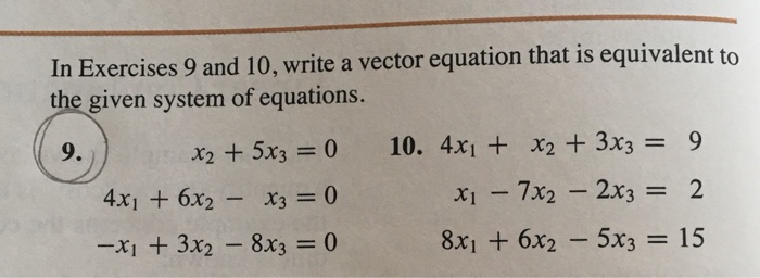 Solved In Exercises 9 and 10, write a vector equation that | Chegg.com