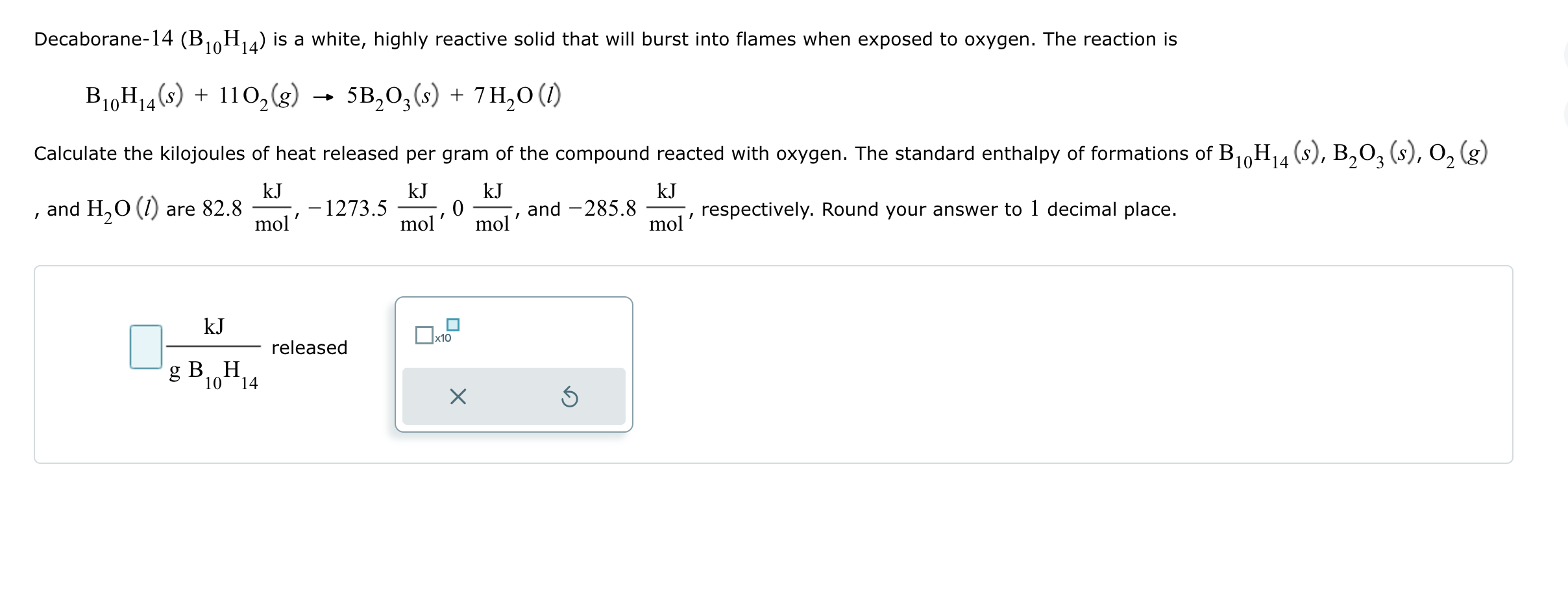 Solved B10H14(s)+11O2(g)→5 B2O3(s)+7H2O(l) Calculate the | Chegg.com