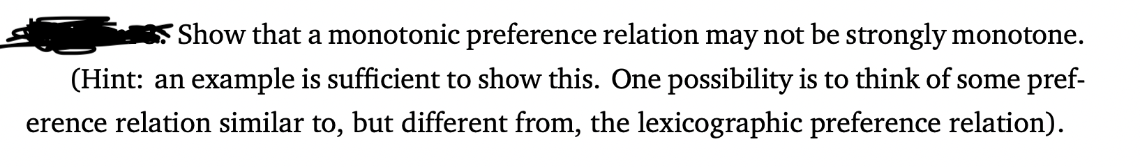 Show that a monotonic preference relation may not be | Chegg.com