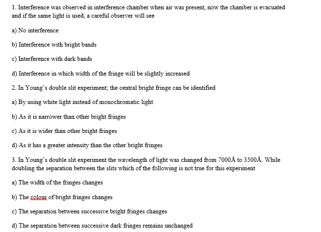 Solved 1. Interference was observed in interference chamber | Chegg.com