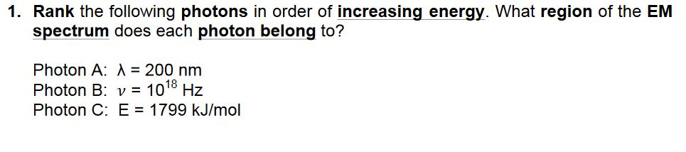 Solved 1. Rank the following photons in order of increasing | Chegg.com