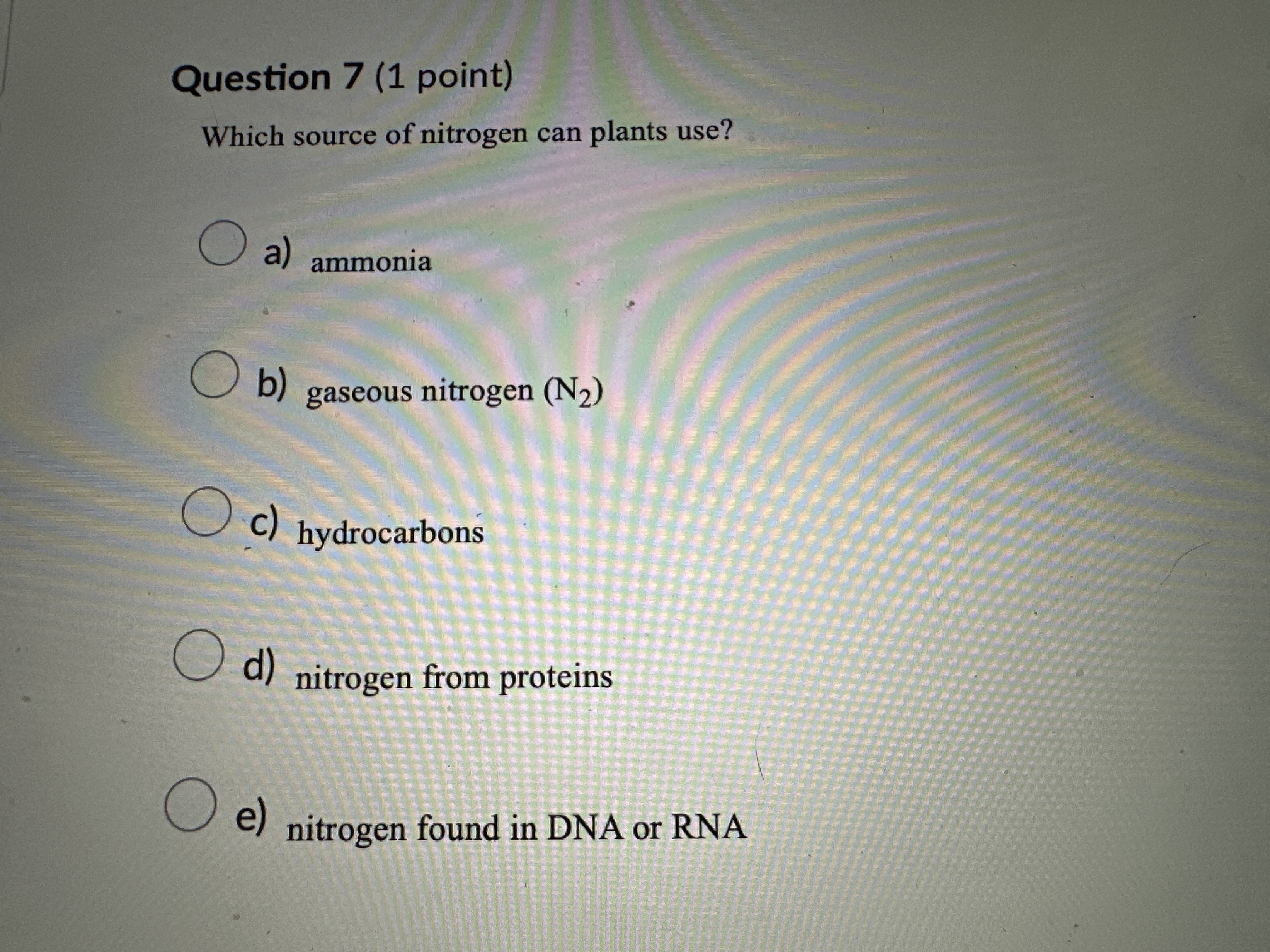 Solved Question 7 (1 ﻿point)Which source of nitrogen can | Chegg.com
