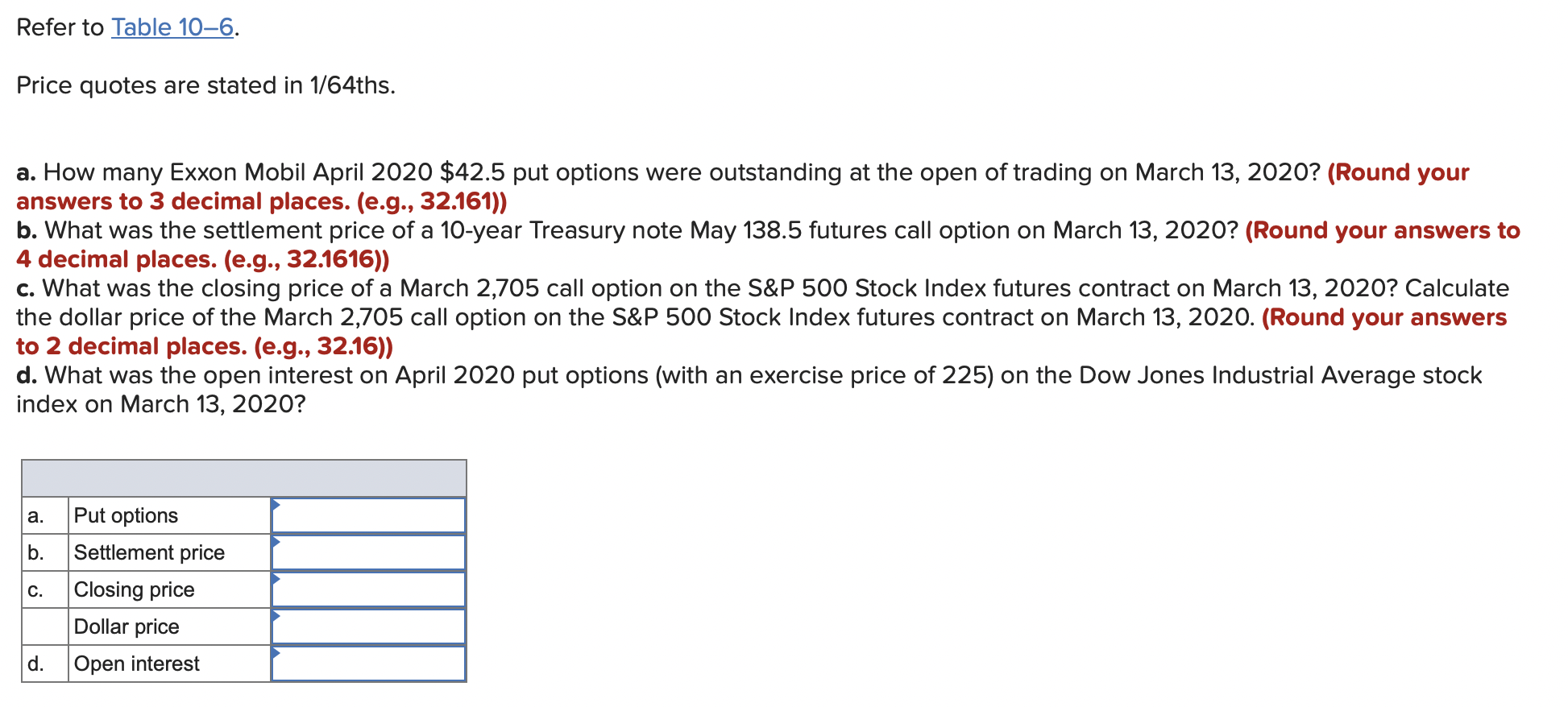 Refer to Table 10-6. Price quotes are stated in 1/64 | Chegg.com