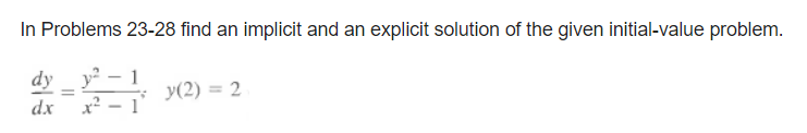 Solved In Problems 23-28 find an implicit and an explicit | Chegg.com