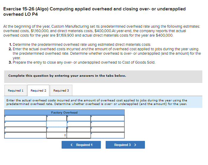 Solved Exercise 15-26 (Algo) Computing applied overhead and | Chegg.com