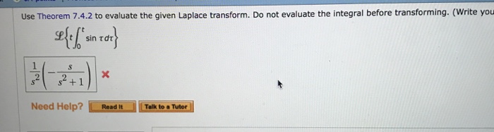 Solved Use Theorem 7.4.2 to evaluate the given Laplace | Chegg.com