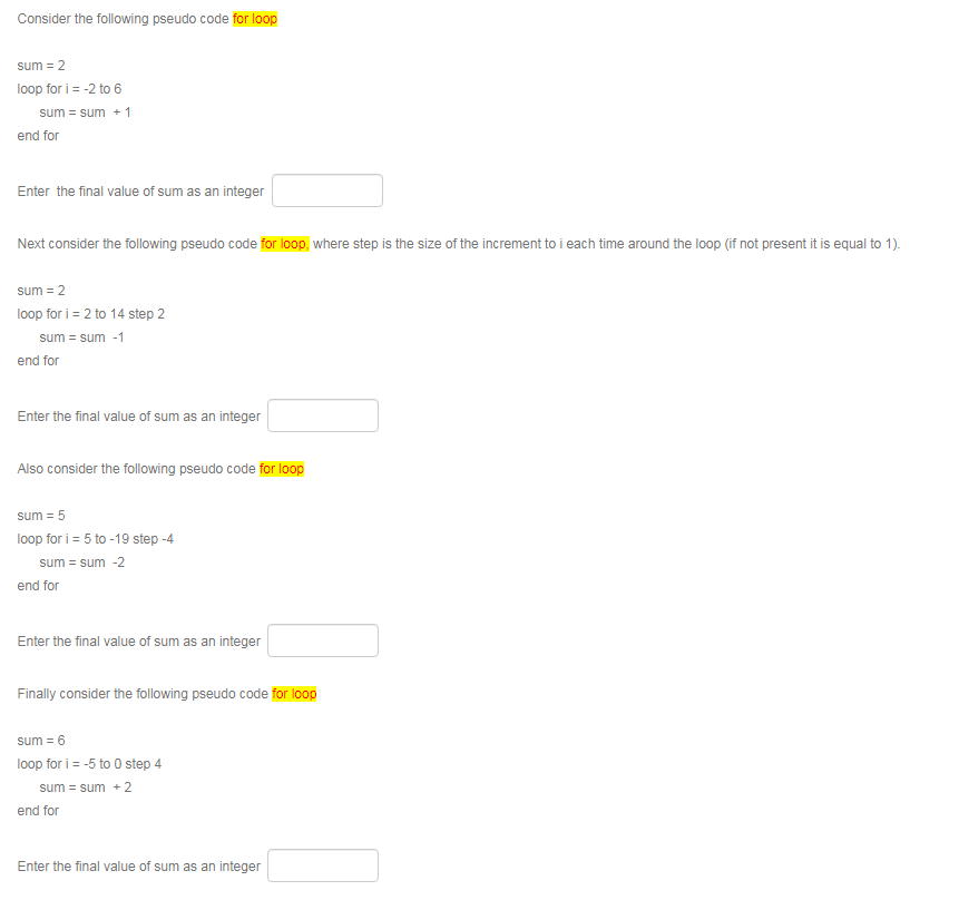 Solved Consider the following pseudo code sum =2 loop for | Chegg.com