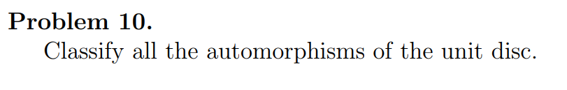 Solved Problem 10. Classify all the automorphisms of the | Chegg.com
