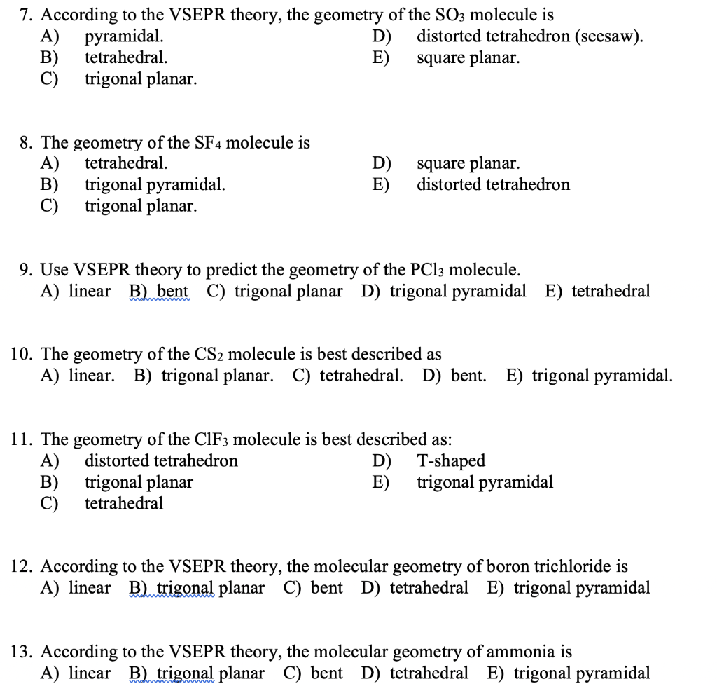 Solved 7. According to the VSEPR theory, the geometry of | Chegg.com