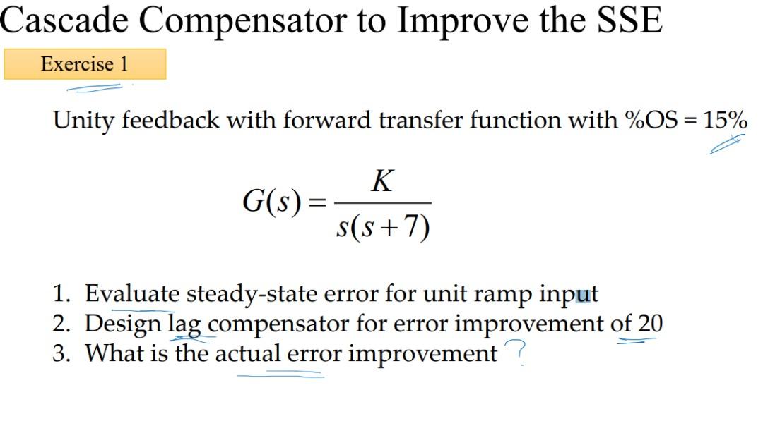 Solved Cascade Compensator to Improve the SSE Exercise 1 | Chegg.com