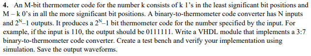 Solved An M-bit thermometer code for the number k consists | Chegg.com