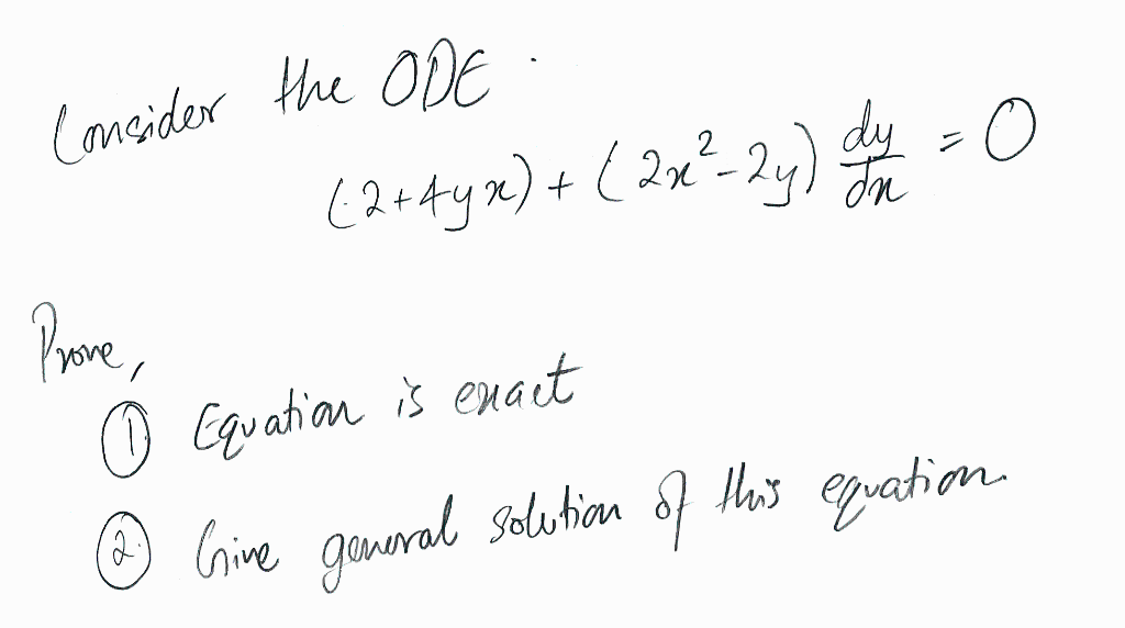 Solved Consider the ODE 2yx (2+44x) + (2x²-2y) dy = 0 dn | Chegg.com