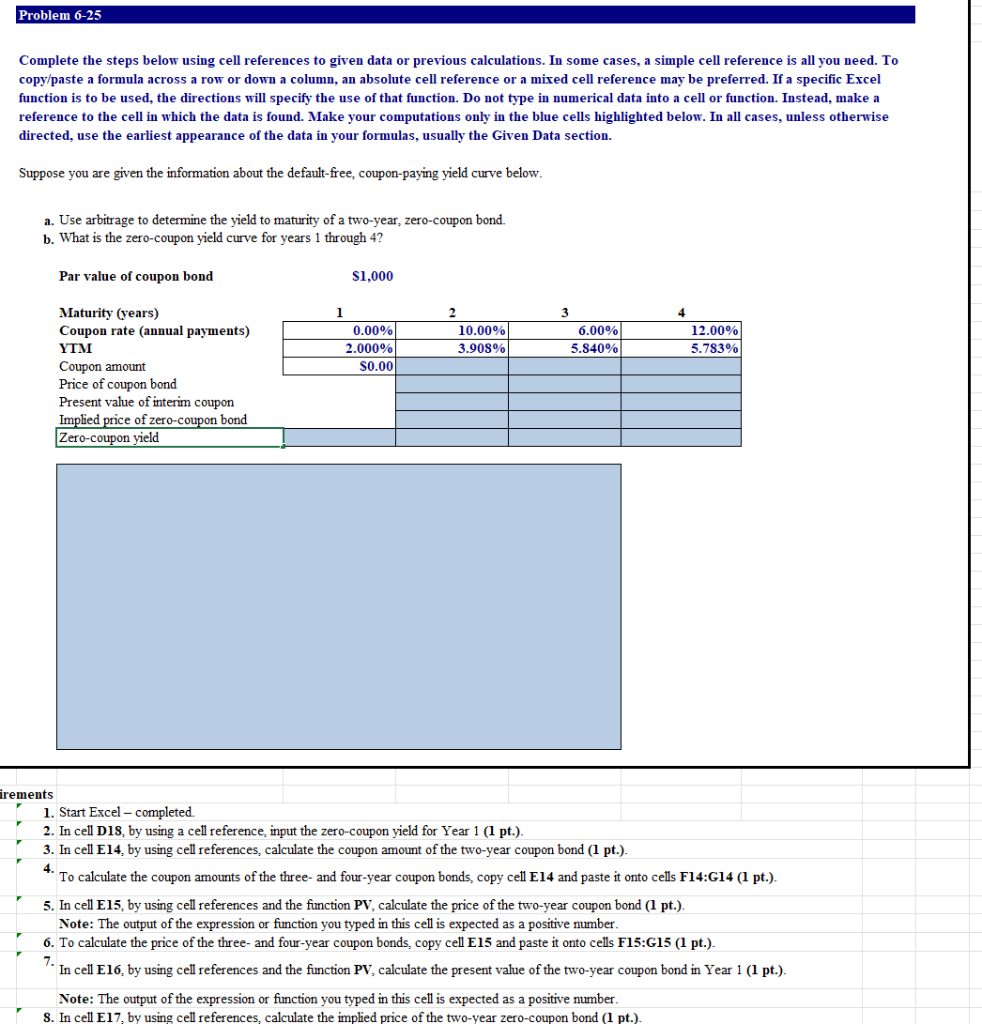 Solved Problem 6-25 Complete the steps below using cell | Chegg.com