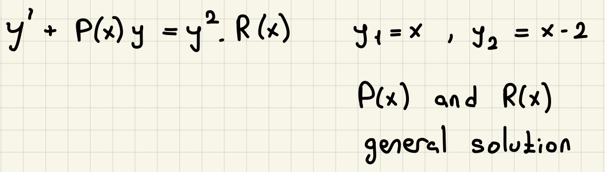 Solved y'+P(x)y=y2*R(x),y1=x,y2=x-2,P(x) ﻿and R(x) ﻿general | Chegg.com