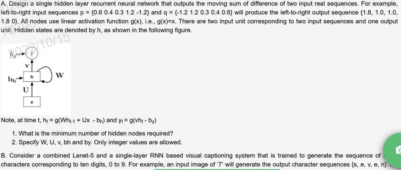 A. Design a single hidden layer recurrent neural | Chegg.com