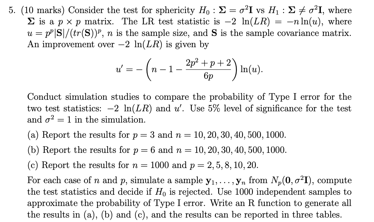 5. (10 marks) Consider the test for sphericity H. | Chegg.com