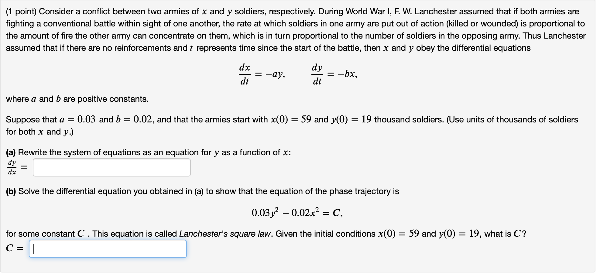 Solved ( 1 point) Consider a conflict between two armies of | Chegg.com