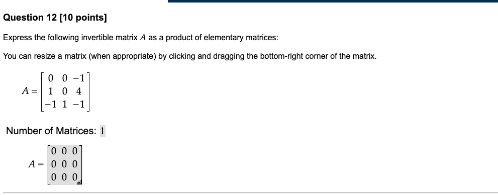 Solved Express the following invertible matrix A as a | Chegg.com