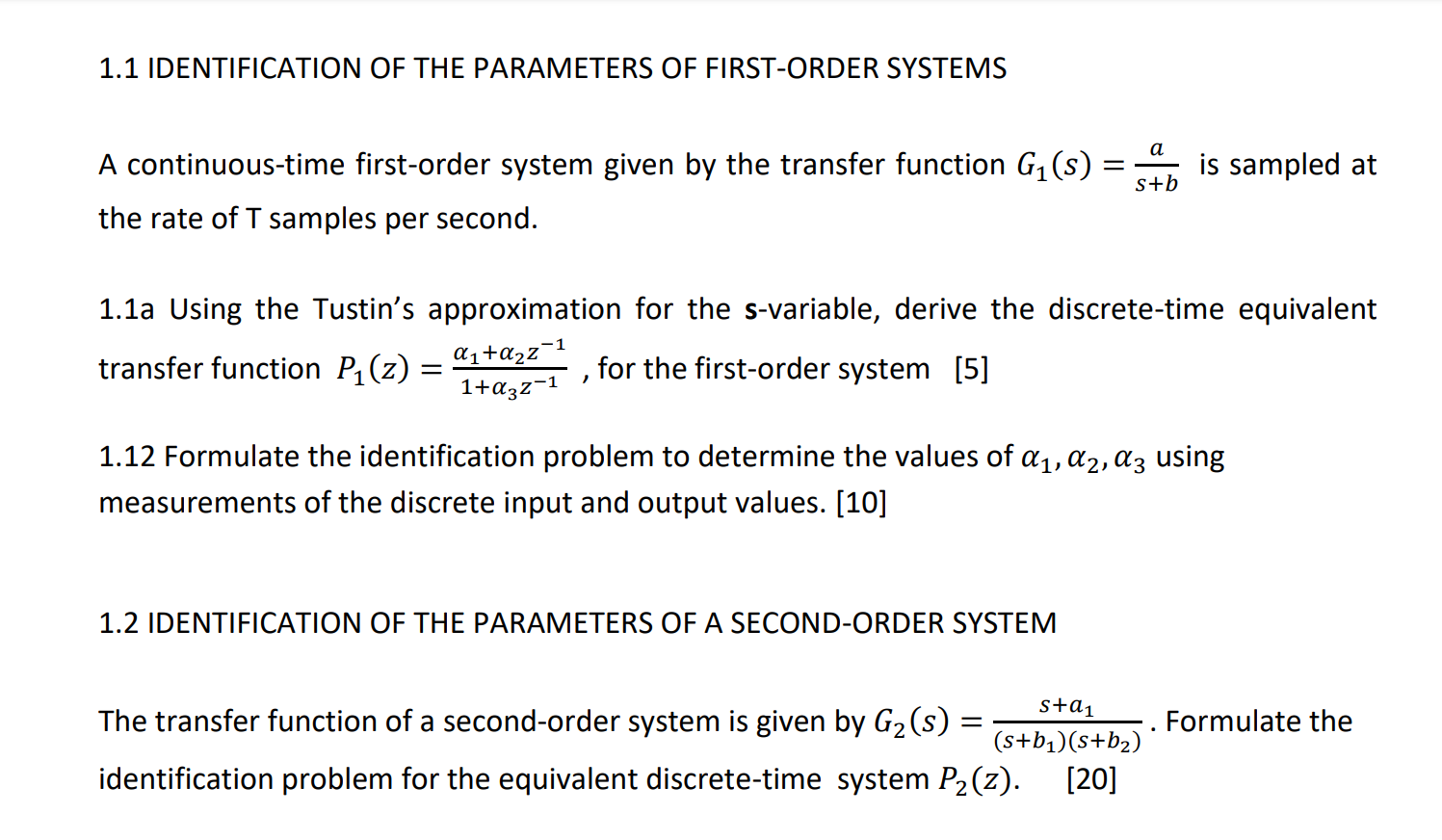 Solved 1.1 IDENTIFICATION OF THE PARAMETERS OF FIRST-ORDER | Chegg.com
