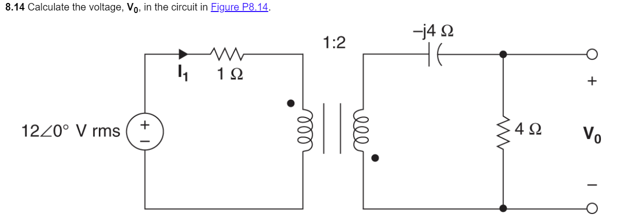 Solved 8.14 Calculate the voltage, V0, in the circuit in | Chegg.com