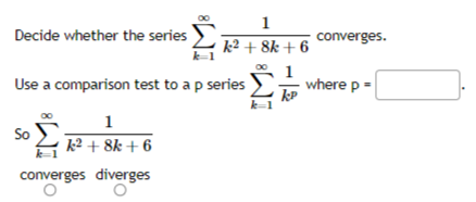 Solved Decide whether the series ∑k=1∞k2+8k+61 converges. | Chegg.com