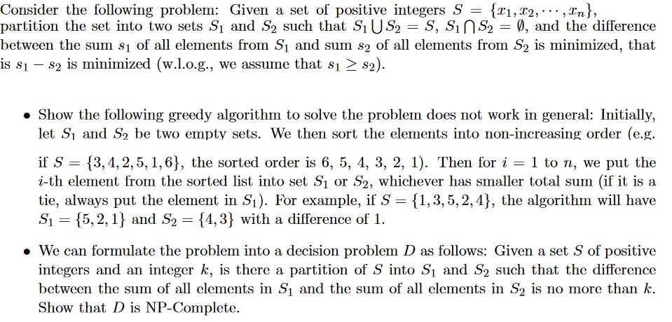 Solved onsider the following problem: Given a set of | Chegg.com