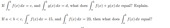 Solved If ∫abf(x)dx=c, and ∫abg(x)dx=d, what does | Chegg.com