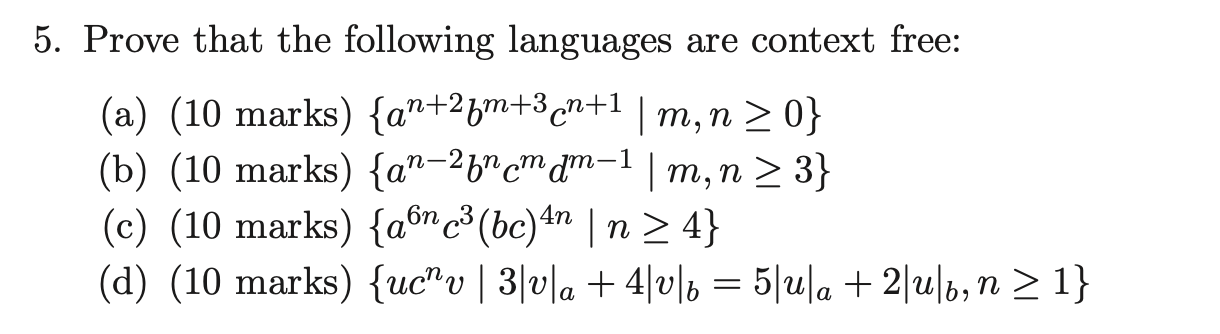 Prove that the following languages are context free: | Chegg.com