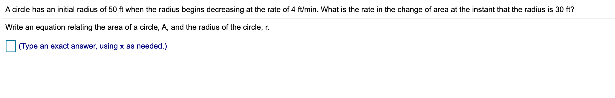 Solved A circle has an initial radius of 50 ft when the | Chegg.com