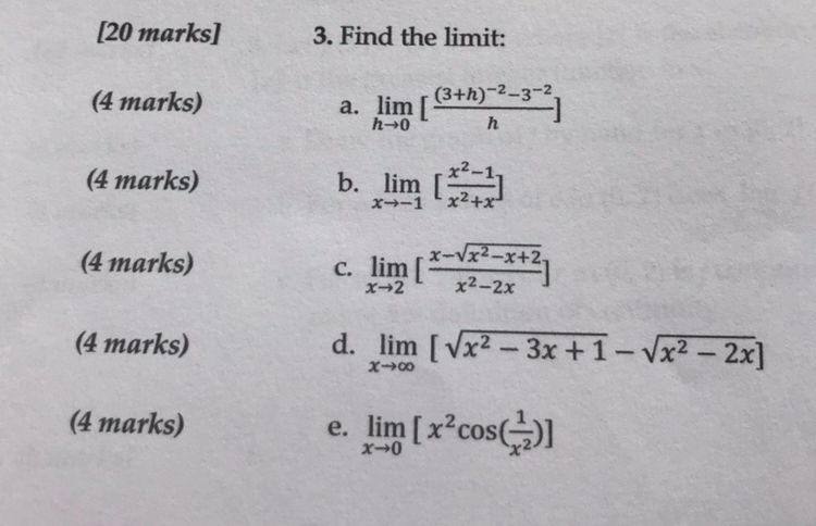 Solved [20 marks] 3. Find the limit: (4 marks) a. lim | Chegg.com